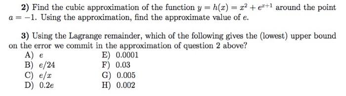 Solved 2) Find the cubic approximation of the function | Chegg.com