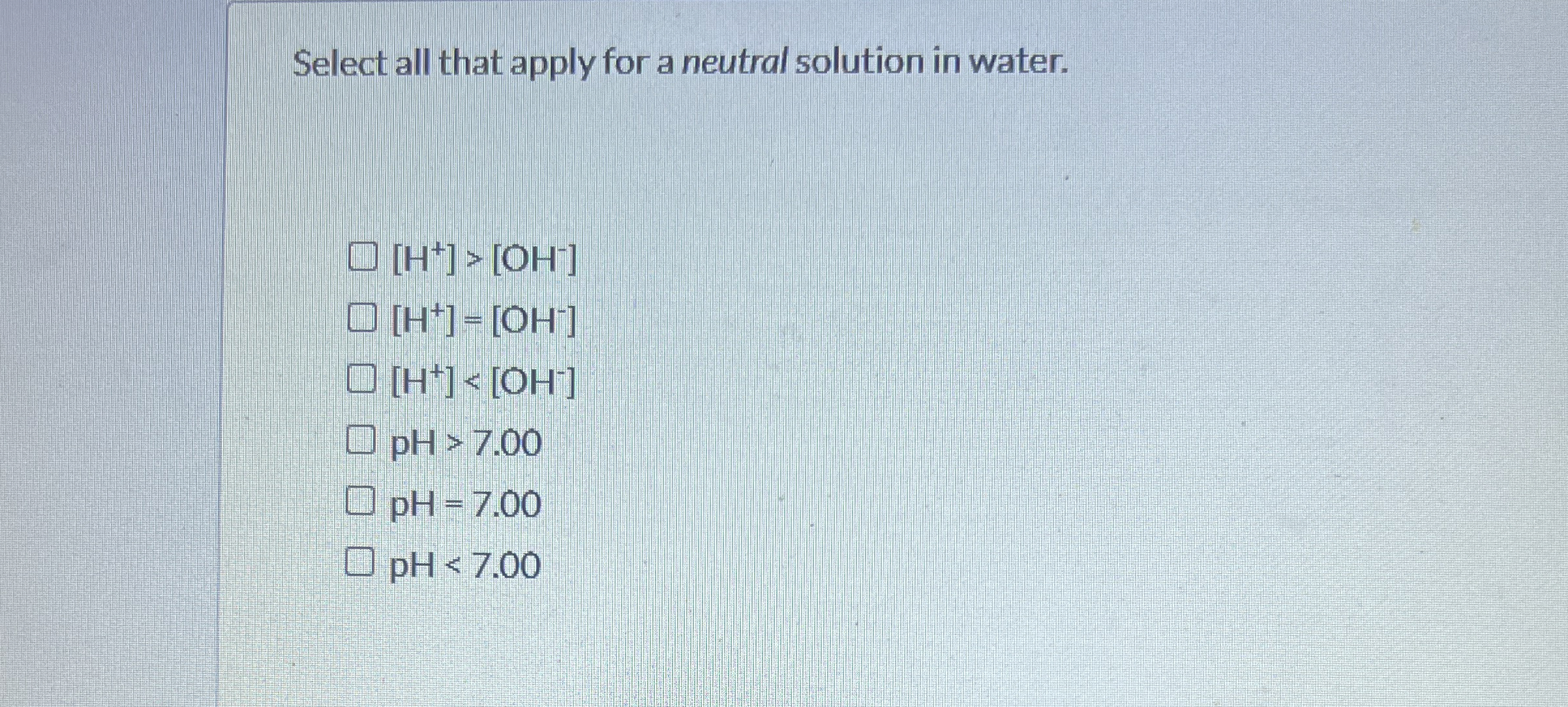 Solved Select all that apply for a neutral solution in | Chegg.com