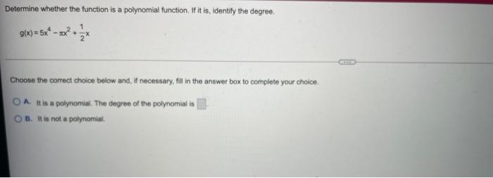 Solved Determine whether the function is a polynomial | Chegg.com