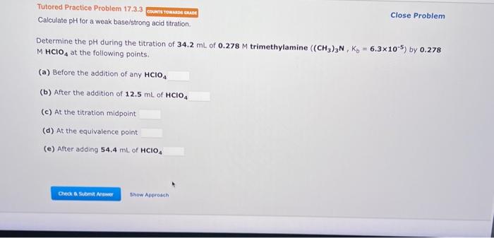 Solved Tutored Practice Problem 17.3.3 COUNTS TOWARDE GRADE | Chegg.com