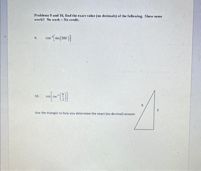 Solved Problems 9 and 10, find the exact vahe (no decimals) | Chegg.com