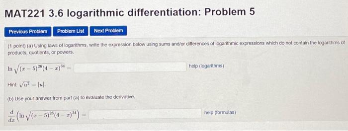 Solved MAT221 3.6 logarithmic differentiation: Problem 5 (1 | Chegg.com