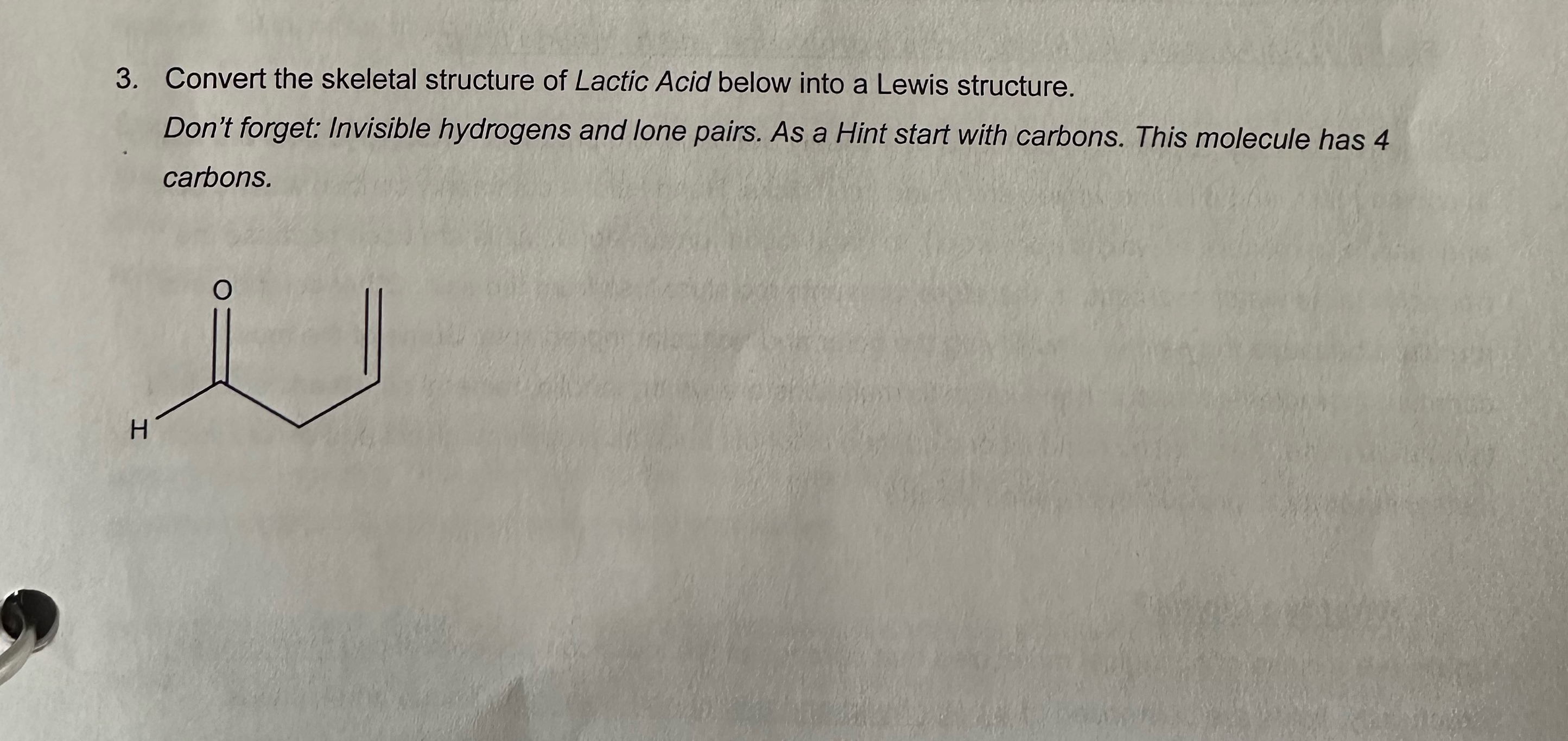 Solved Convert the skeletal structure of Lactic Acid below | Chegg.com