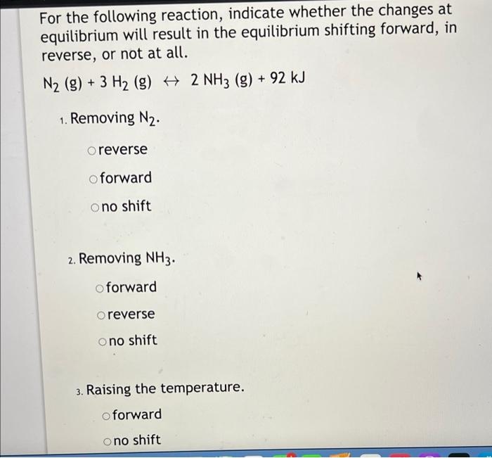 Solved For the following reaction, indicate whether the | Chegg.com