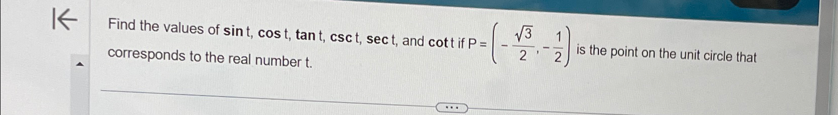 Solved Find the values of sint,cost,tant,csct,sect, ﻿and | Chegg.com