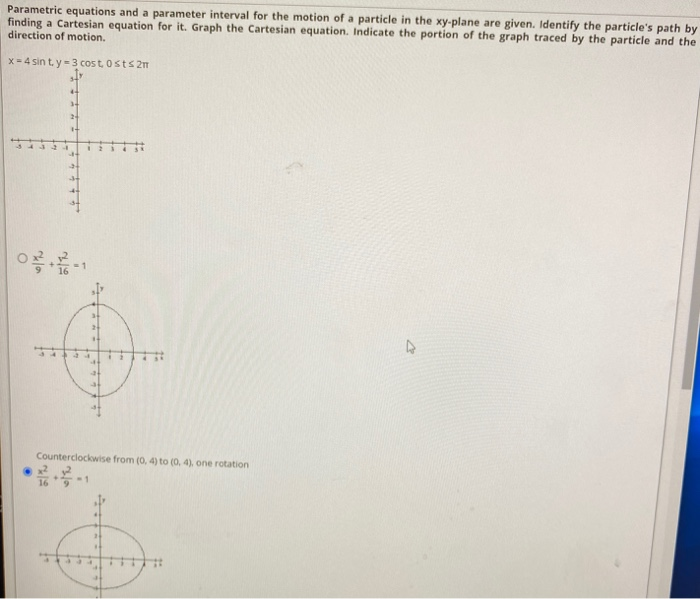 Solved Parametric equations and a parameter interval for the | Chegg.com