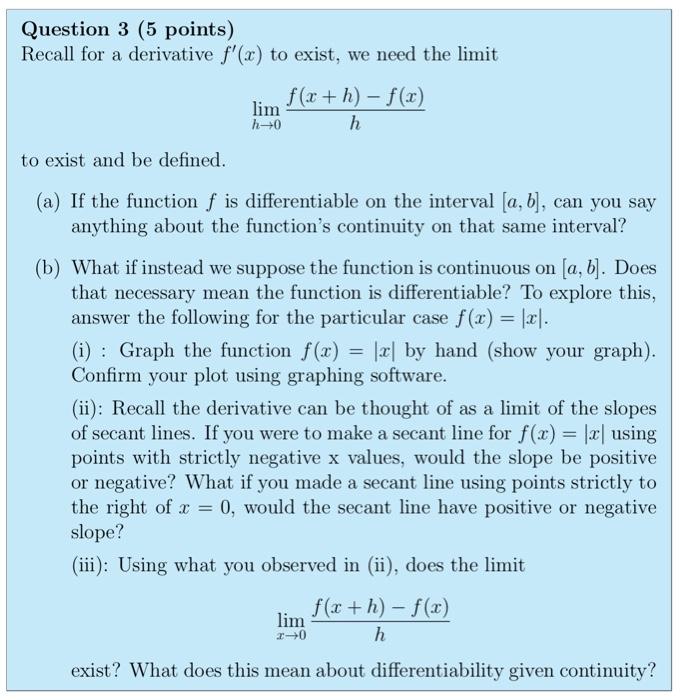Question 3 (5 points) Recall for a derivative f′(x) | Chegg.com