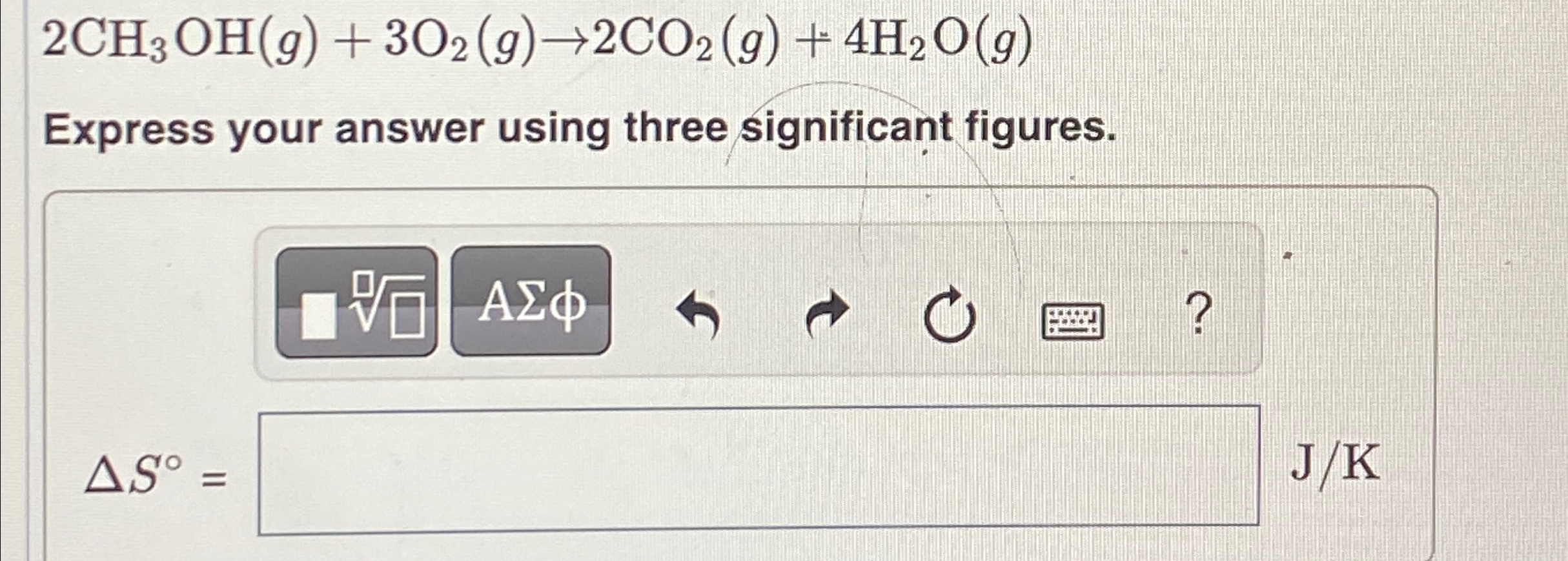 Solved 2CH3OH(g)+3O2(g)→2CO2(g)+4H2O(g)Express your answer | Chegg.com