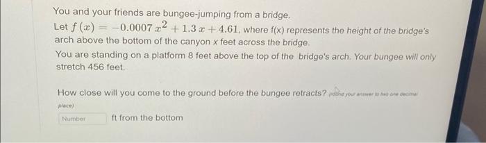 Solved You and your friends are bungee-jumping from a | Chegg.com