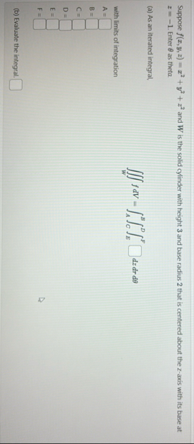 Solved Suppose f(x,y,z)=x2 y2 z2 ﻿and W ﻿is the solid | Chegg.com