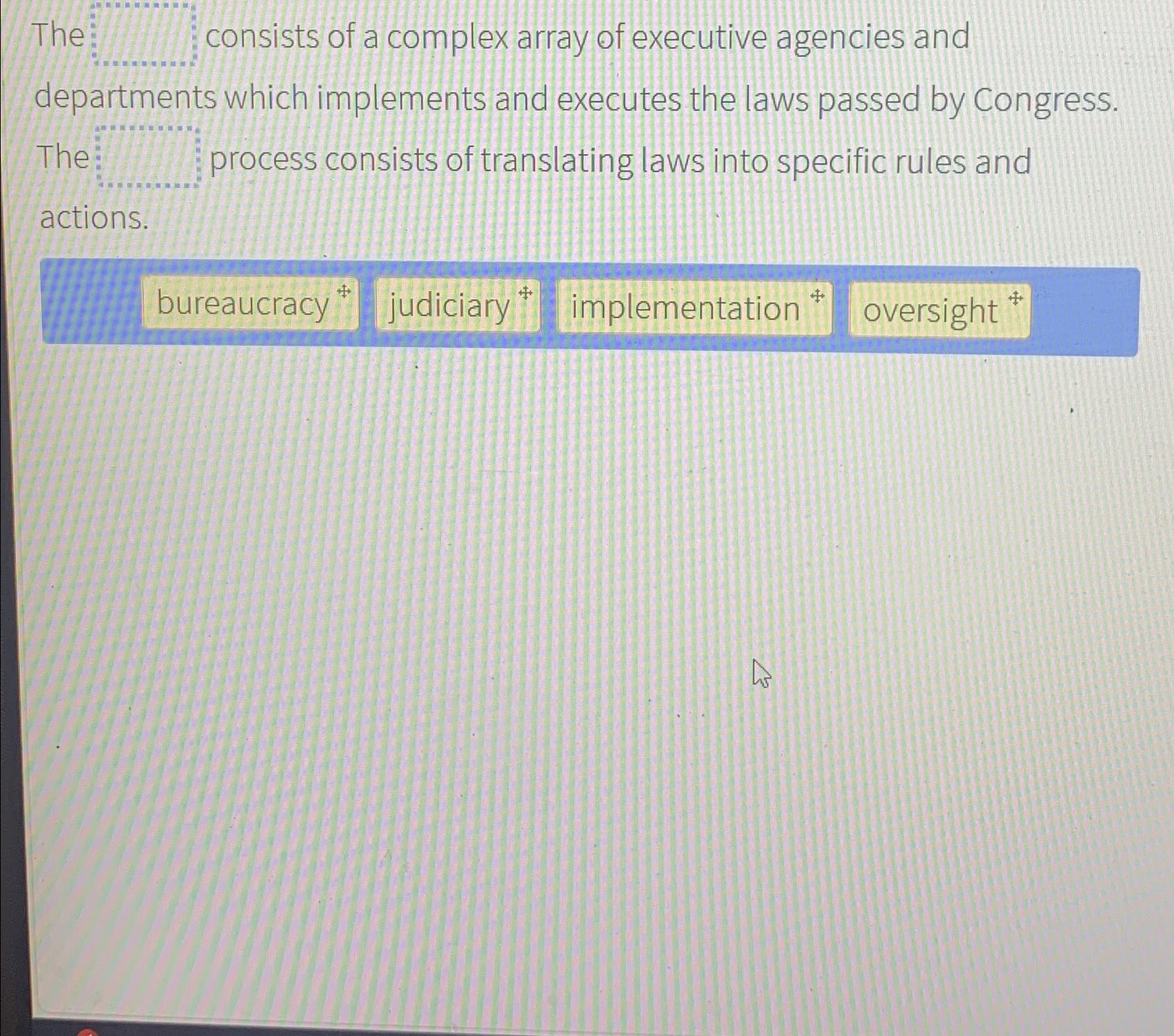 Solved The : consists of a complex array of executive | Chegg.com
