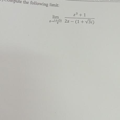 Solved Compute the following limit:limz→1+32i2z3+12z-(1+32i) | Chegg.com