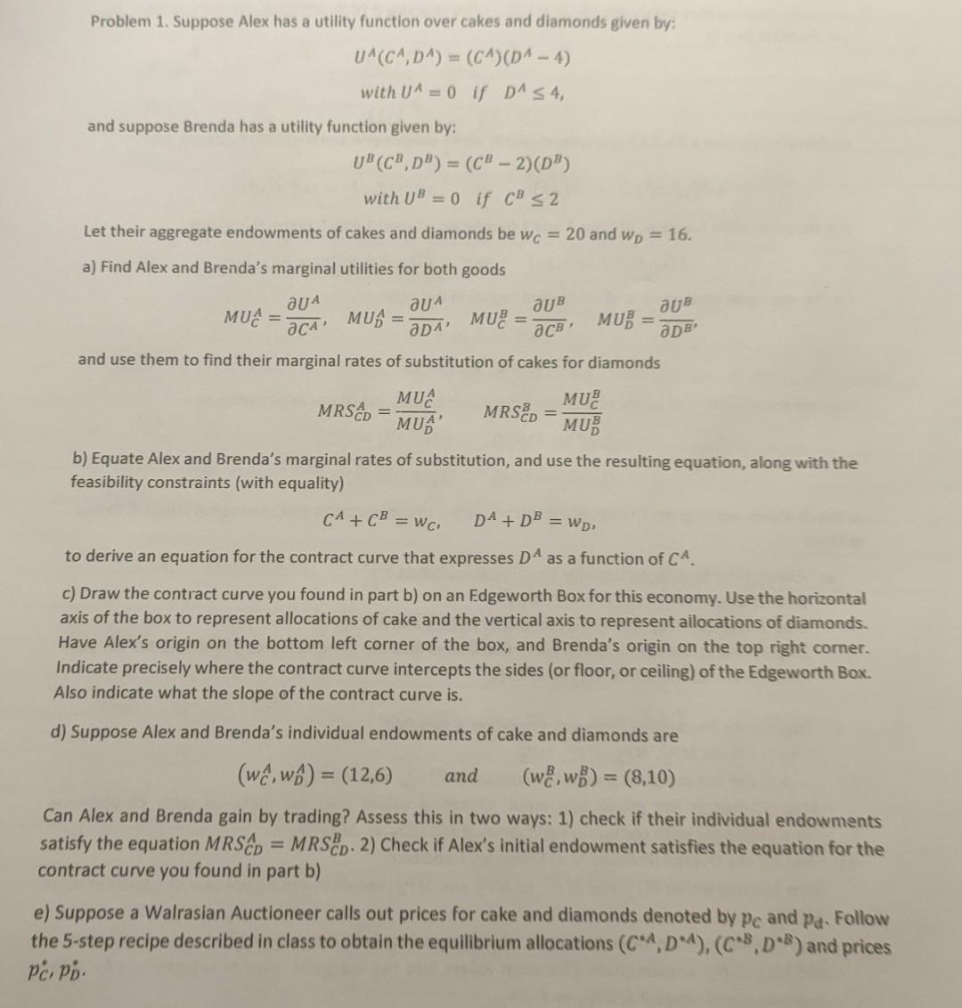 Solved Problem 1. Suppose Alex has a utility function over | Chegg.com
