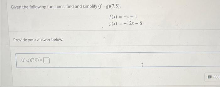 Solved Given the following functions, find and simplify | Chegg.com