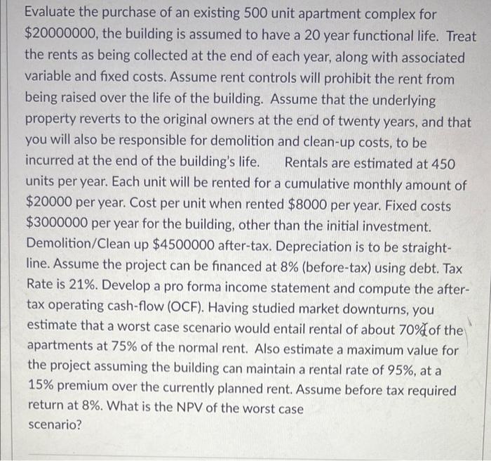 Solved Evaluate the purchase of an existing 500 unit | Chegg.com