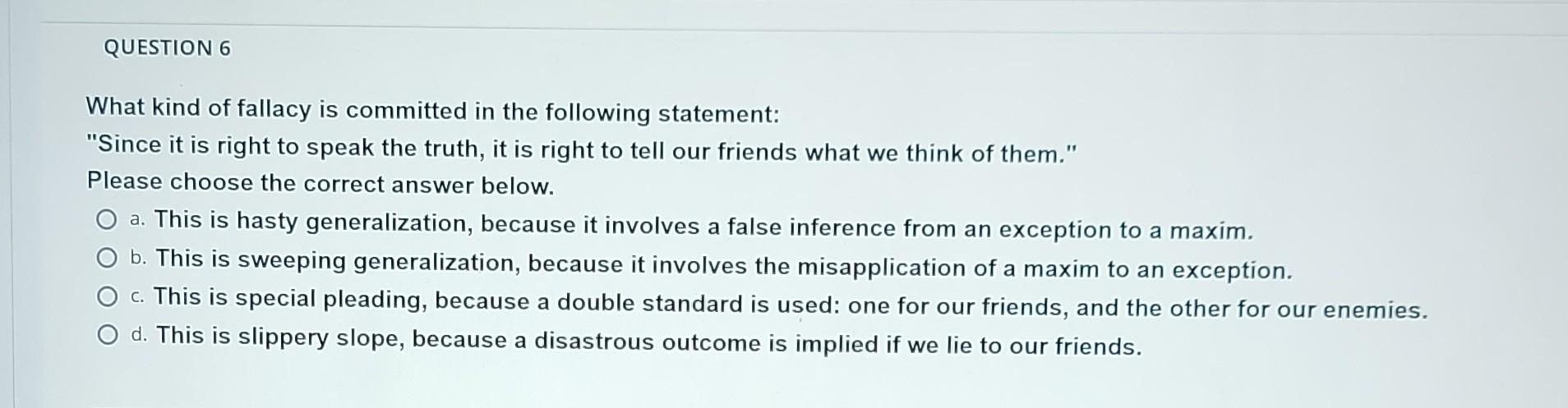 What kind of fallacy is committed in the following | Chegg.com