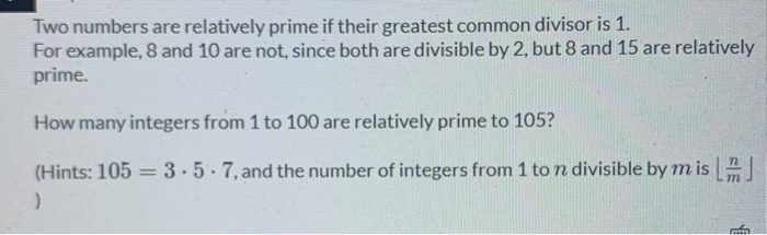 Solved Two numbers are relatively prime if their greatest | Chegg.com