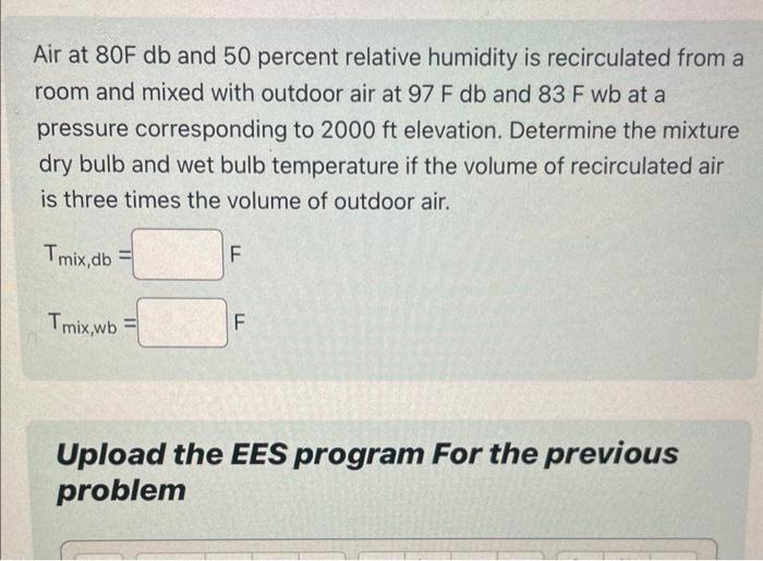 Solved Air at 80 Fdband50 percent relative humidity is | Chegg.com