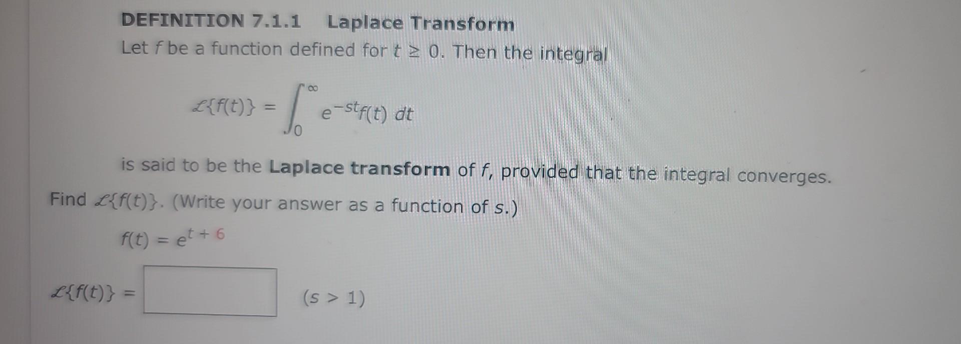 Solved Definition 7 1 1 Laplace Transform Let F Be A