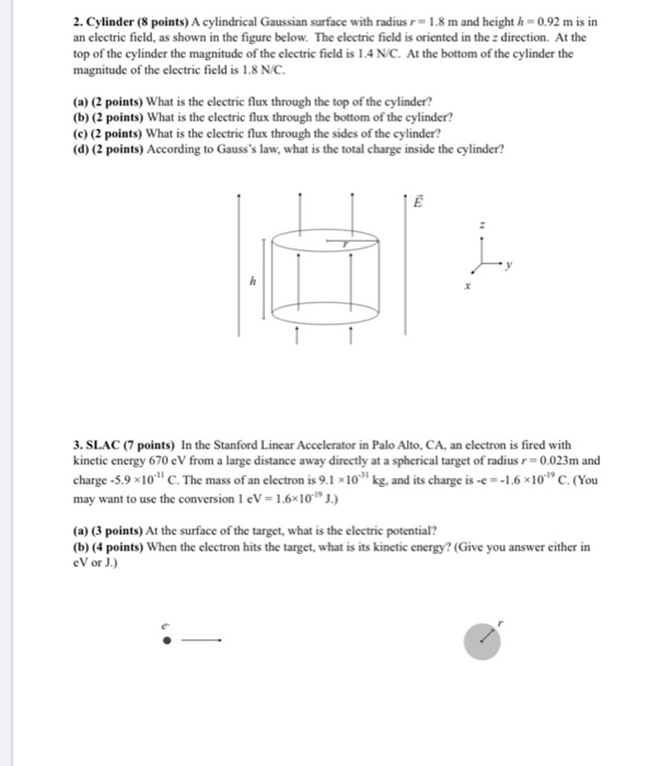 Solved 2. Cylinder (8 points) A cylindrical Gaussian surface | Chegg.com
