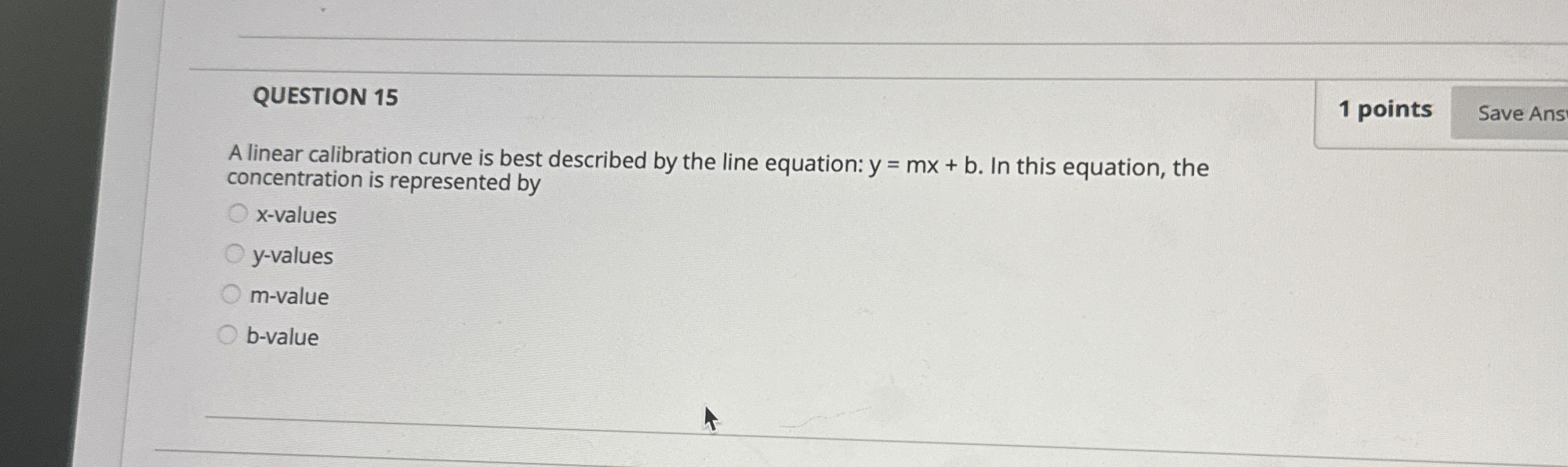 Solved QUESTION 151 ﻿pointsA linear calibration curve is | Chegg.com
