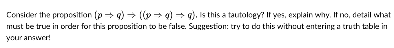Solved DO NOT USE TRUTH table Consider the proposition | Chegg.com