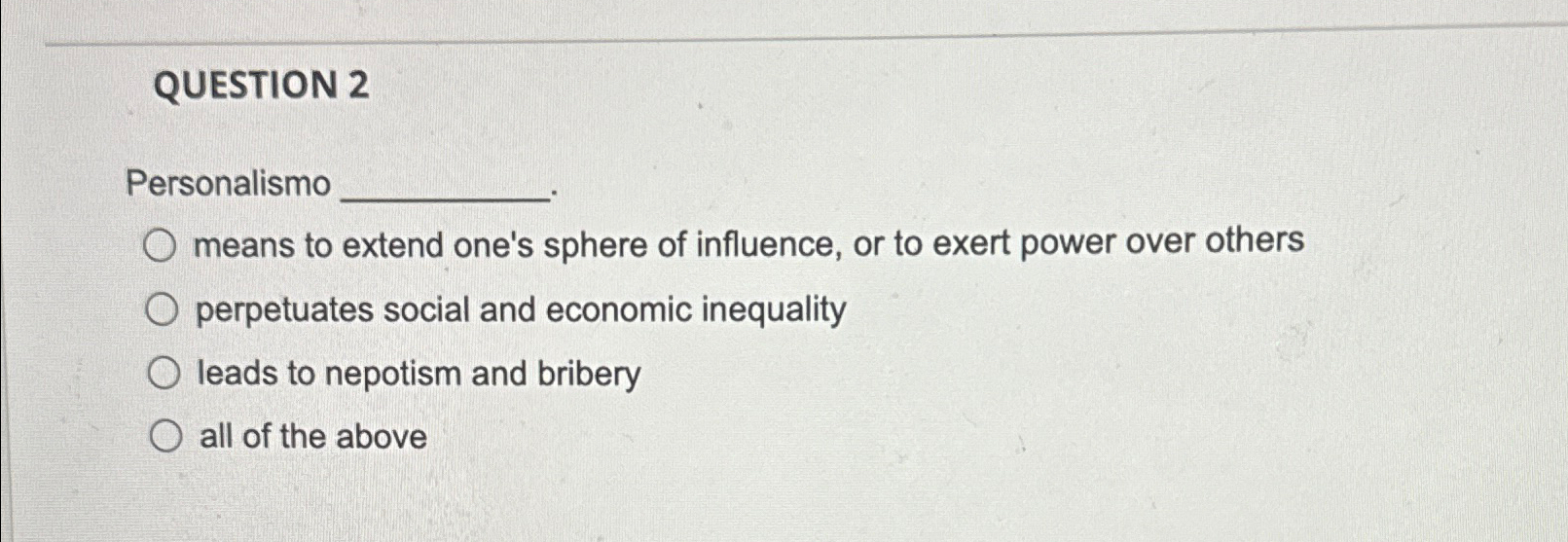Solved QUESTION 2Personalismomeans to extend one's sphere of | Chegg.com