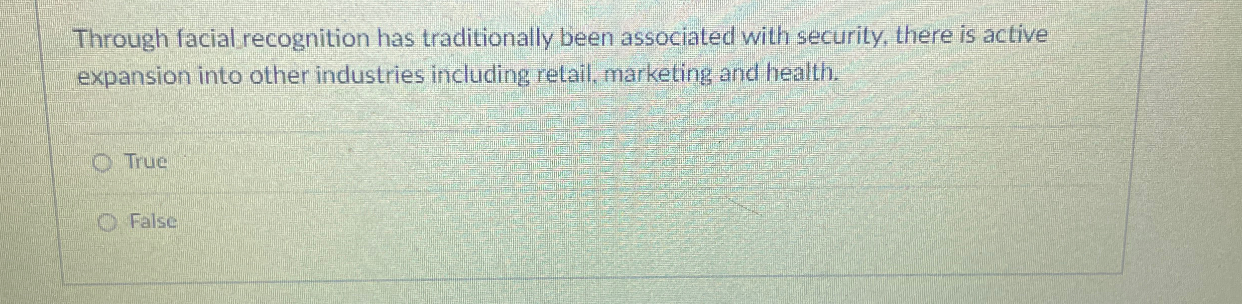 Solved Through facial recognition has traditionally been | Chegg.com