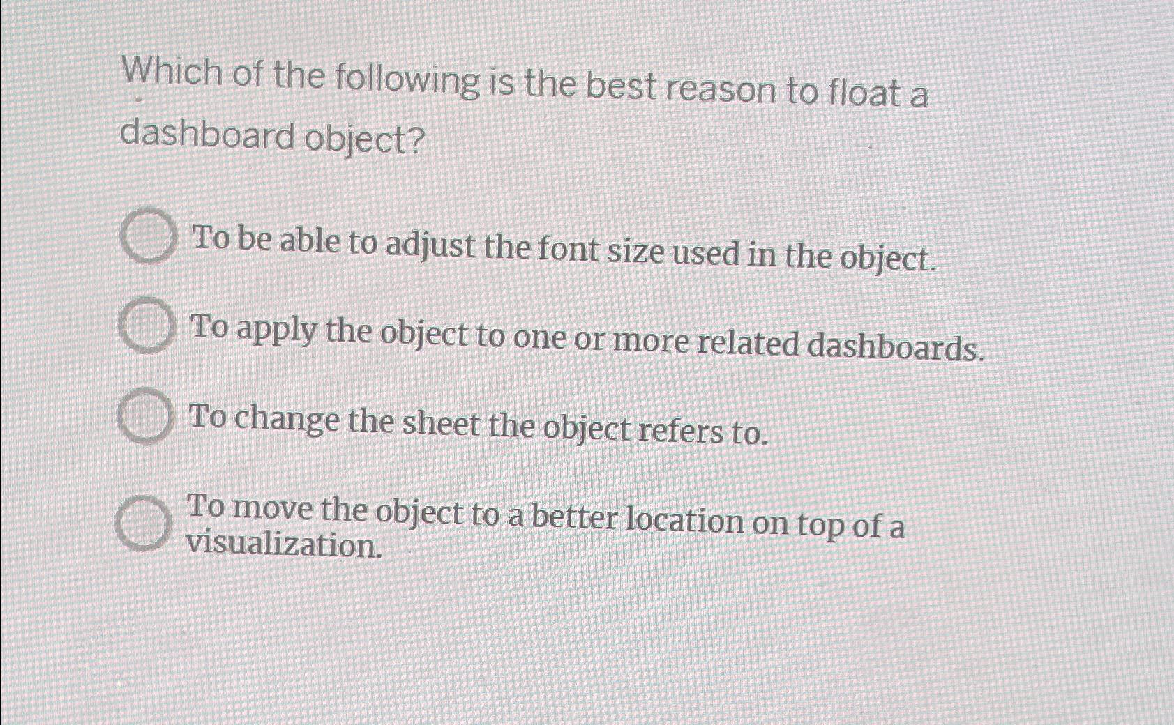 Solved Which of the following is the best reason to float a | Chegg.com
