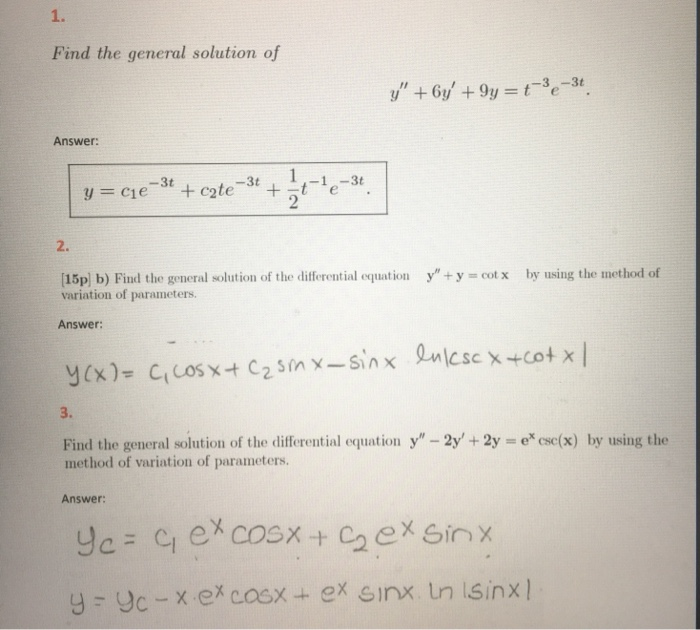 Solved 1. Find the general solution of y" +6y' + 9y = | Chegg.com