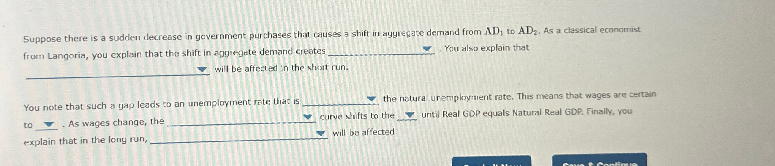 Solved Suppose there is a sudden decrease in government | Chegg.com