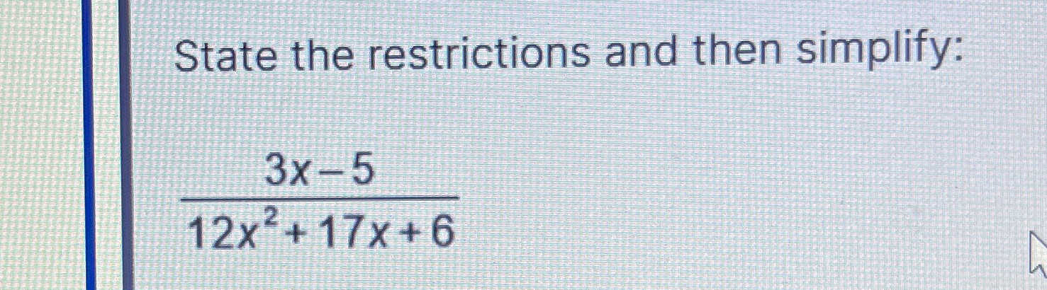 Solved State the restrictions and then | Chegg.com