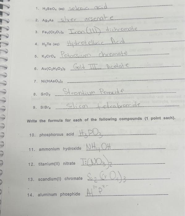 Solved 1. H2SeO4 (eq) selenic acid 2. Ag 3As silver arsenate | Chegg.com