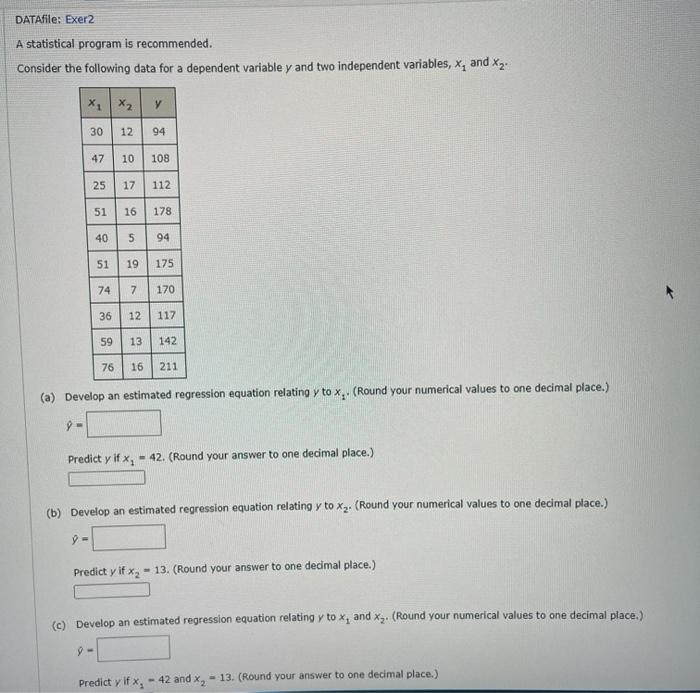 Solved DATAfile: Exer2 A statistical program is recommended. | Chegg.com