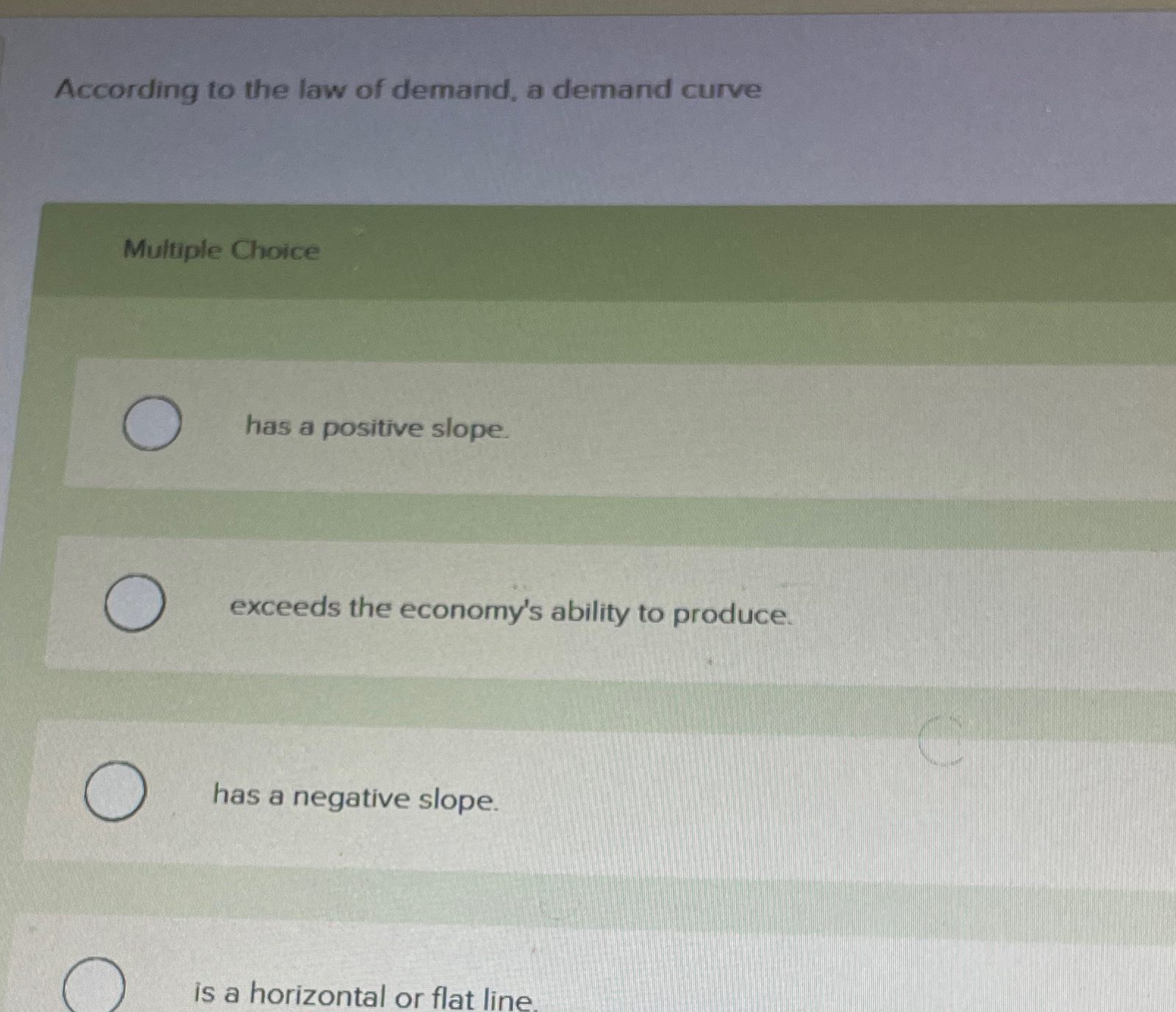 Solved According to the law of demand, a demand | Chegg.com