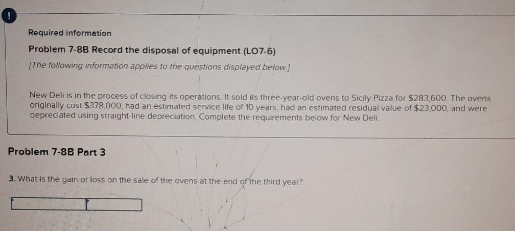 Solved Required information Problem 7-8B Record the disposal | Chegg.com