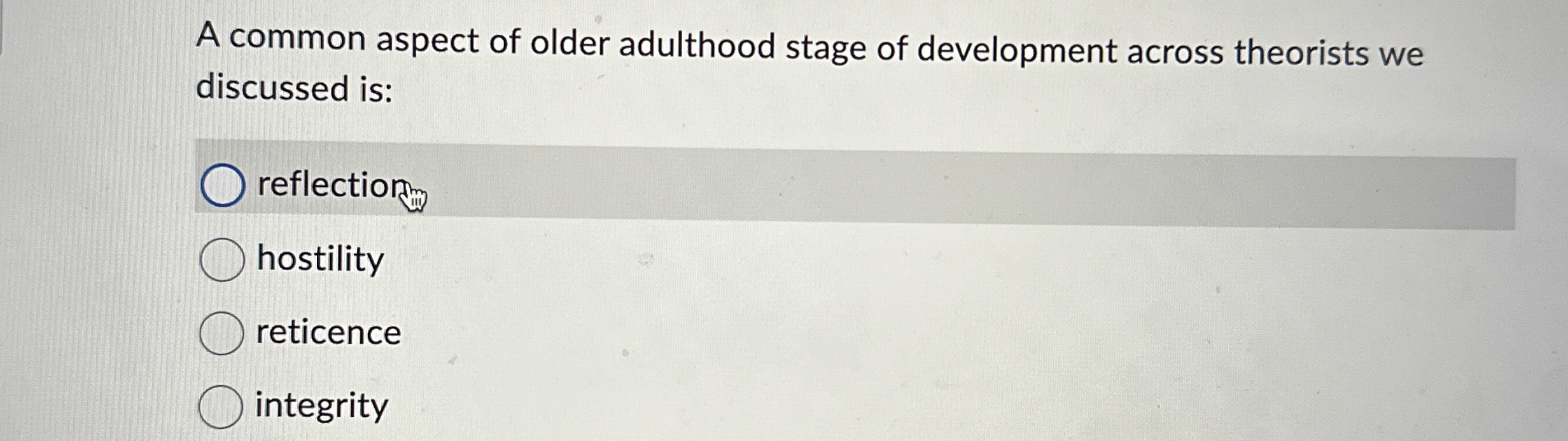 Solved A common aspect of older adulthood stage of | Chegg.com