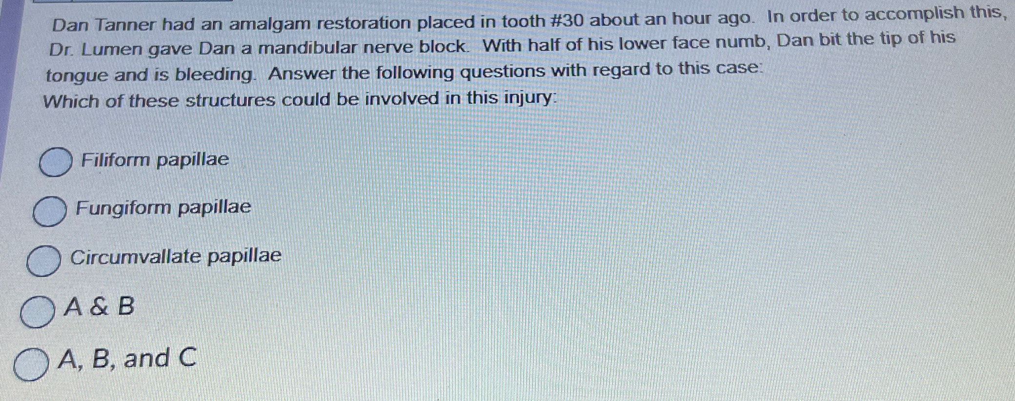 Solved Dan Tanner had an amalgam restoration placed in tooth | Chegg.com