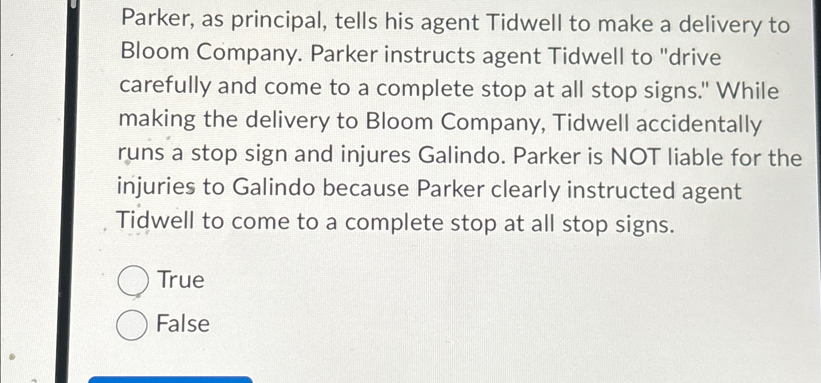 Solved Parker, as principal, tells his agent Tidwell to make | Chegg.com