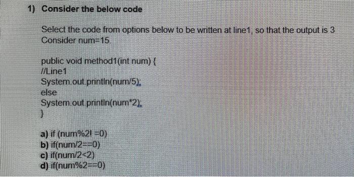 Solved 1) Consider the below code Select the code from | Chegg.com