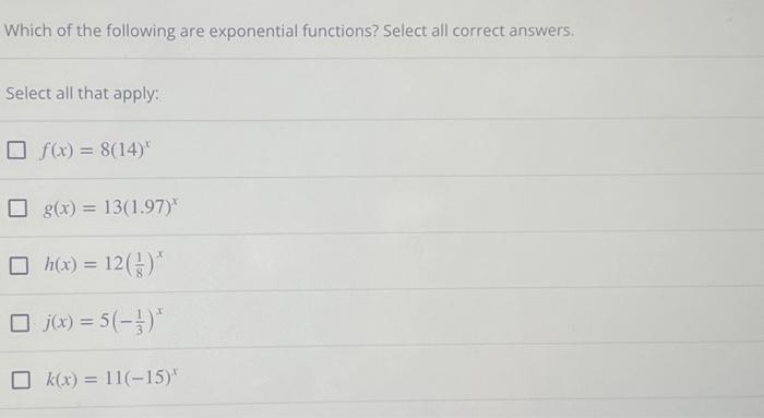 Solved Which of the following are exponential functions? | Chegg.com
