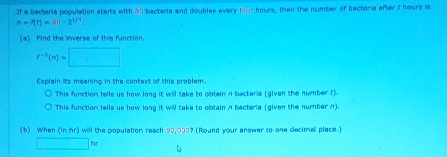 Solved If a bacteria population starts with 30 bacteria and | Chegg.com