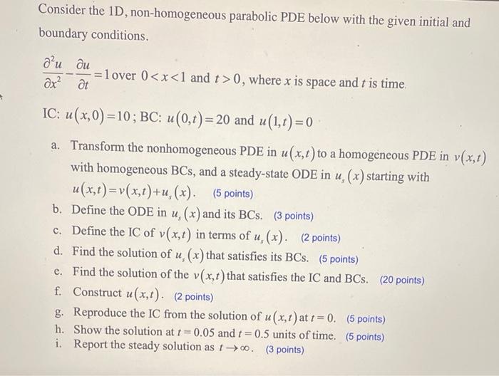 Solved Consider the 1D, non-homogeneous parabolic PDE below | Chegg.com