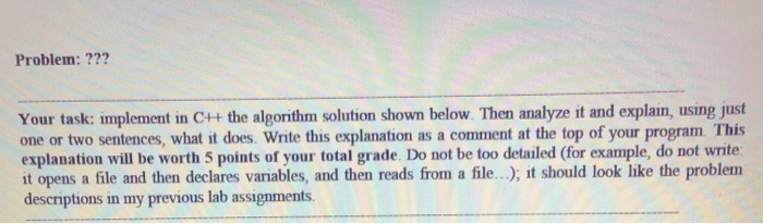 Solved Problem: ??? Your task: implement in C++ the | Chegg.com