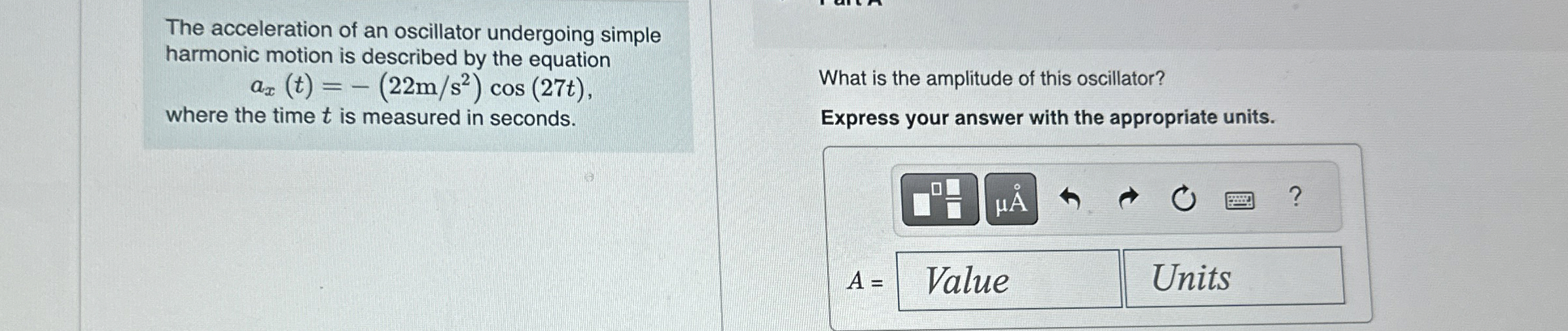 Solved The acceleration of an oscillator undergoing simple | Chegg.com