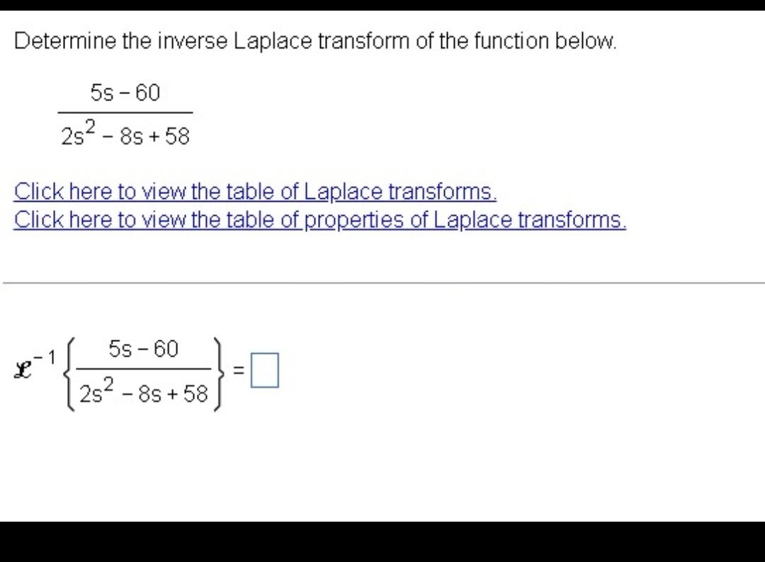 Solved Determine the inverse Laplace transform of the | Chegg.com