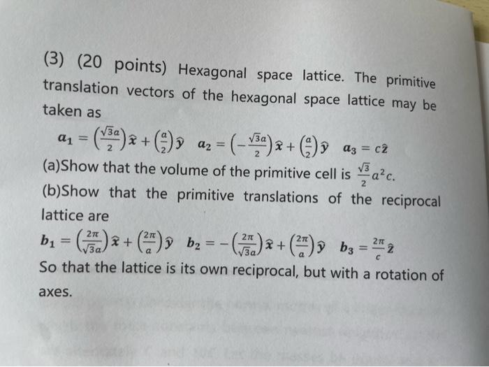 Solved (3) (20 points) Hexagonal space lattice. The | Chegg.com
