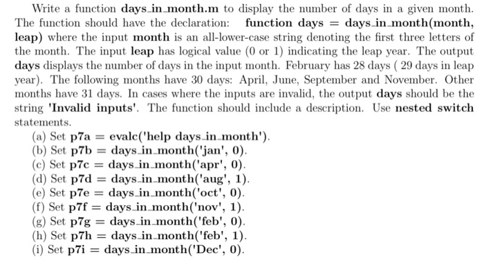 Solved Write a function days in month.m to display the | Chegg.com