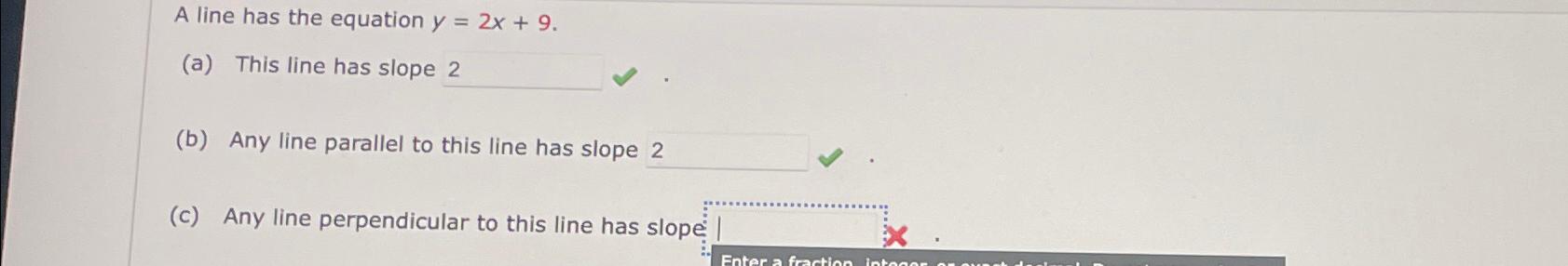 Solved A line has the equation y=2x+9.(a) ﻿This line has | Chegg.com