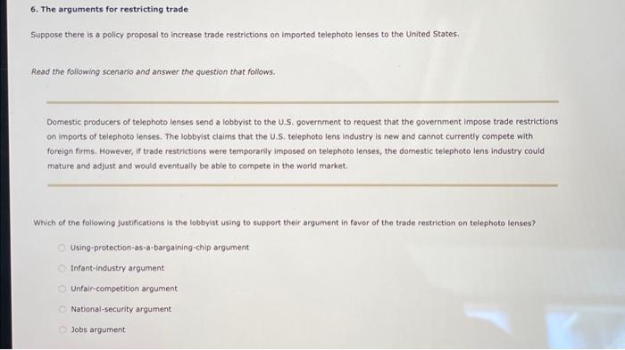 Solved 6. The arguments for restricting trade Suppose there | Chegg.com